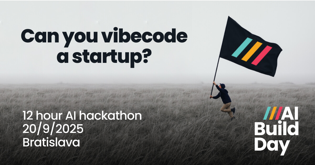 AI Build Day Bratislava 2025 - 12 Hour AI Hackathon | September 20